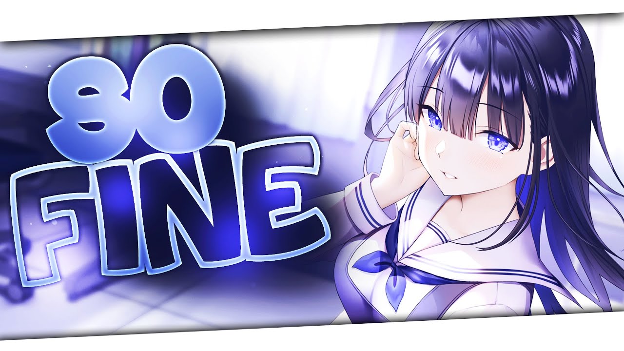 Nightcore - So Fine (Lyrics) - YouTube