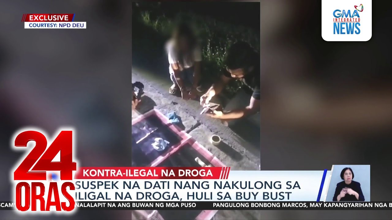 Suspek na dati nang nakulong sa ilegal na droga, huli sa buy-bust | 24 ...