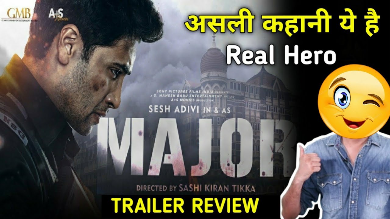 MAJOR TRAILER Review 🔥। ये हैं असली कहानी । Major Movie Trailer REVIEW ...