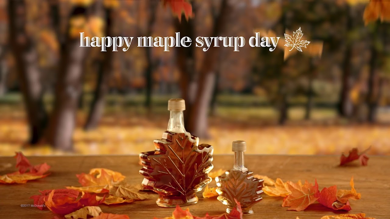 McDonald's | "Happy Maple Syrup Day" - YouTube