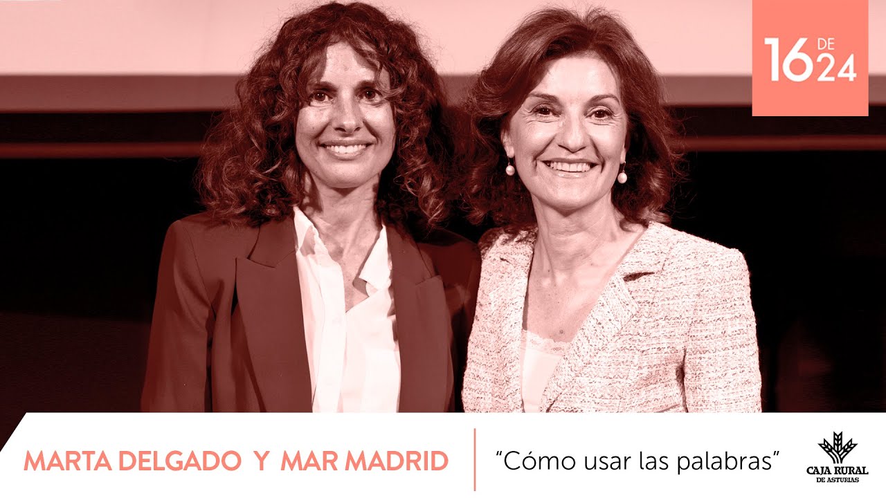 Marta Delgado y Mar Madrid: "Cómo usar las palabras" - YouTube