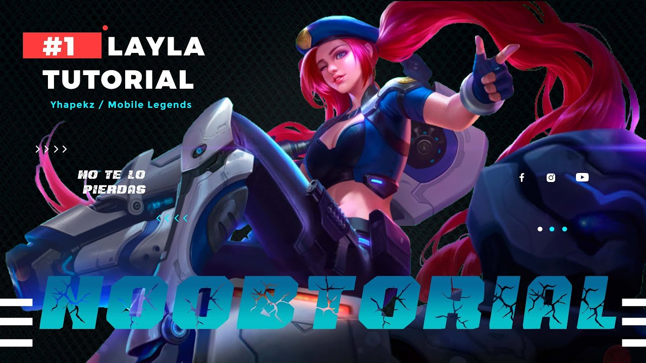 Tutorial de Layla - Mobile Legends Español - YouTube