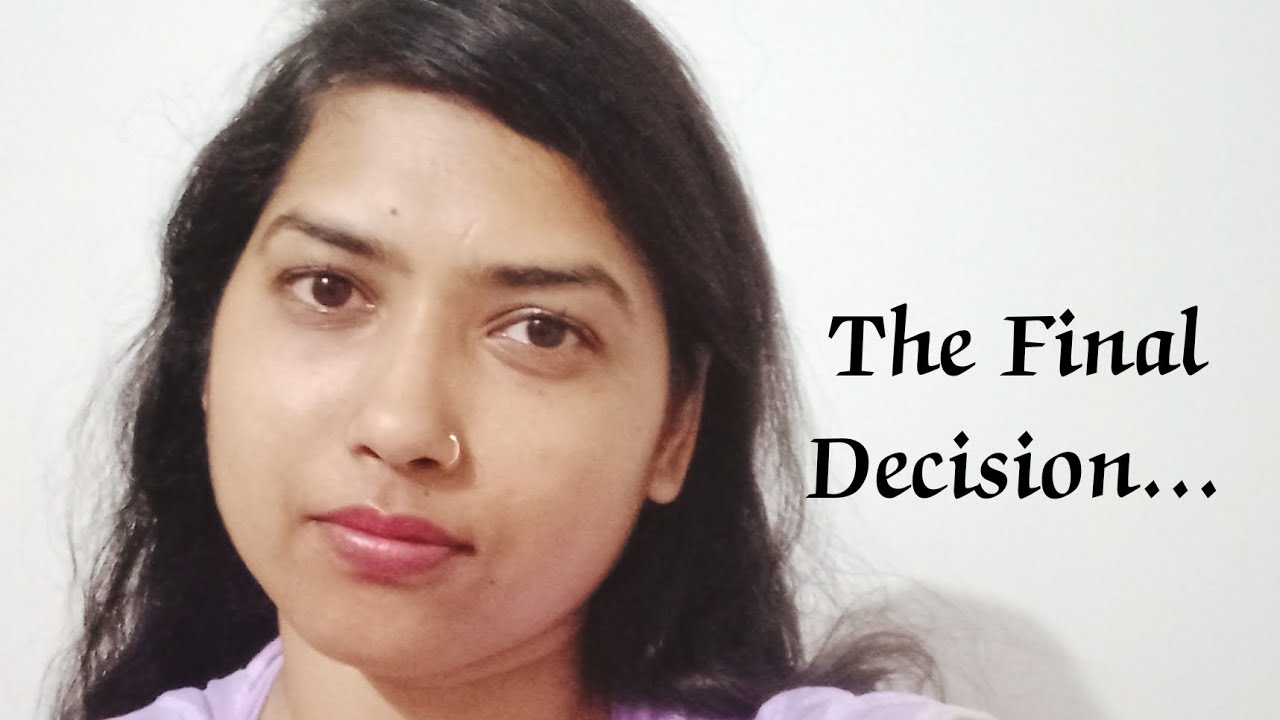 The final decision..of videos || Ms Sushmita Pal - YouTube