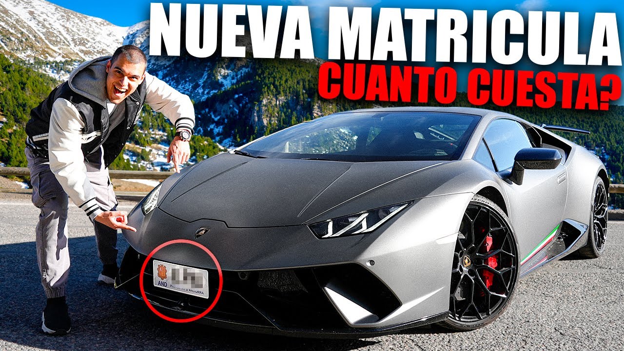 ASÍ ES LA NUEVA MATRÍCULA DE MI LAMBORGHINI - YouTube