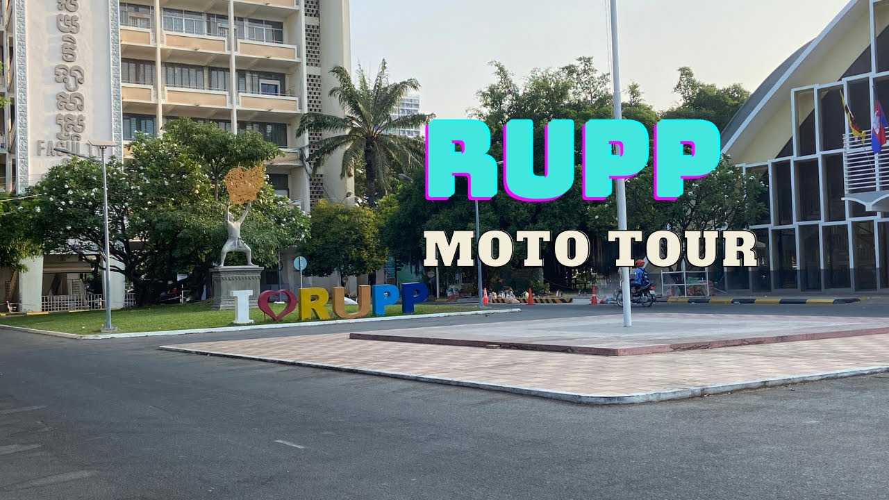 RUPP Tour-Most Famous University In Cambodia - YouTube