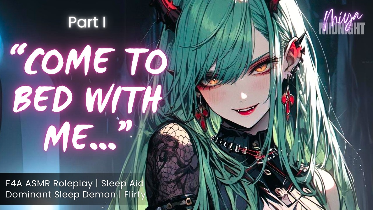Sleep Demon Tempts You Into Bed | Comfy💜 | Sleep Aid | ASMR Girlfriend ...