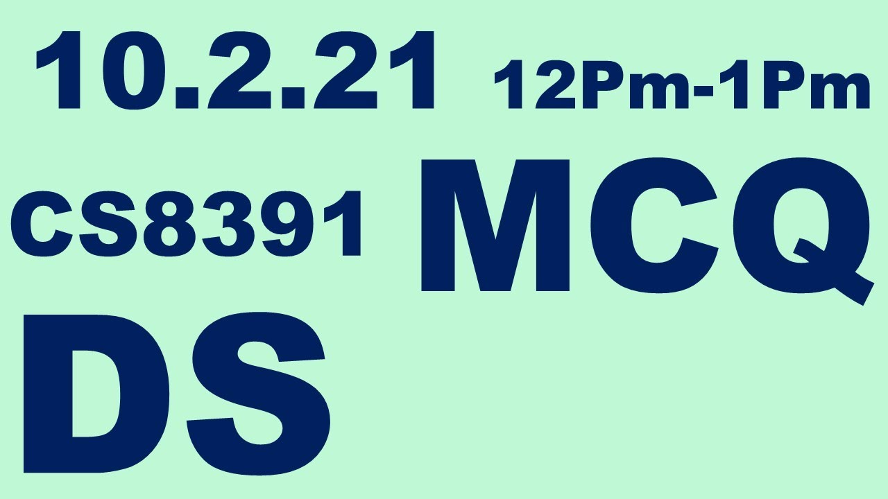 Data Structure Mcq Questions With Answers Cs8391 Mcq Data Structure data-structure-mcq-questions-with-answers-cs8391-mcq-data-structure