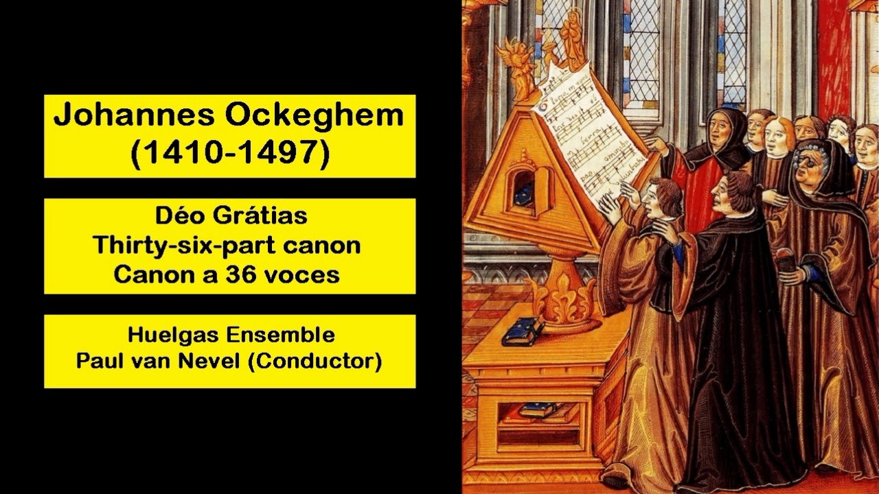 Johannes Ockeghem (1410-1497) - Déo Grátias (Thirty-six-part Canon ...