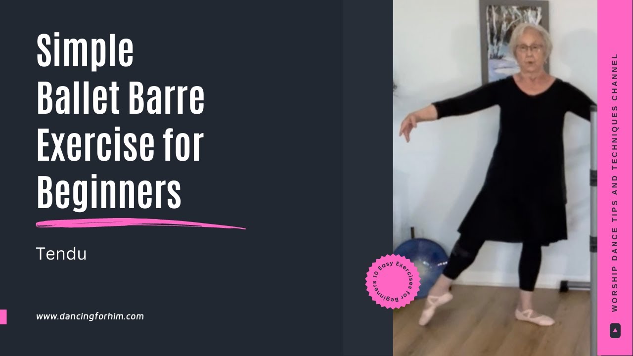 Simple Ballet Barre Exercise Tendu - YouTube