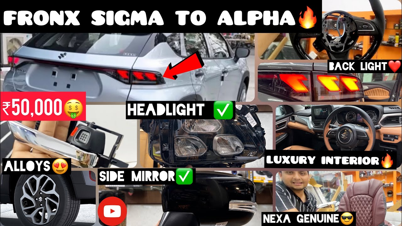 ₹5 लाख बचा लिए💰😍Maruti Fronx Modified Sigma to Alpha Fronx Modification ...