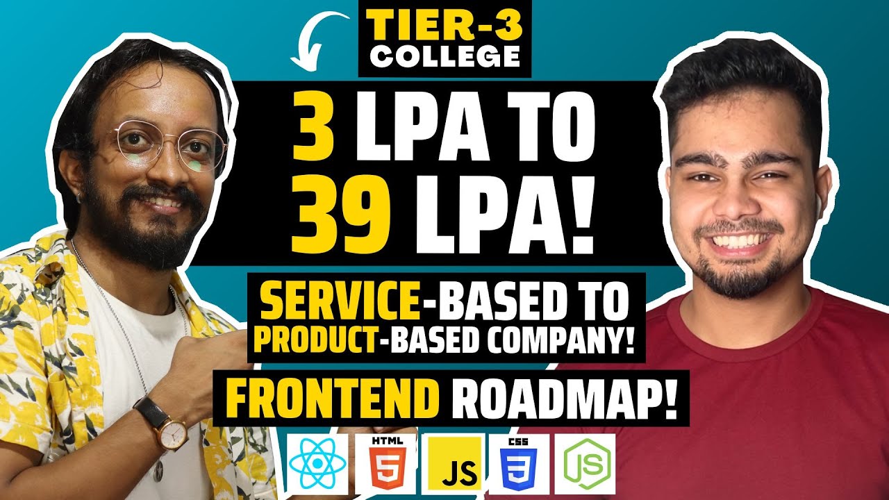 3LPA to 39 LPA! 🔥 | Tier 3 to Service based to Product based Company ...