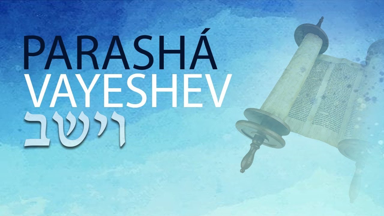 ESTUDIO DE PARASHA #9 VAYESHEV - Y SE ASENTÓ | 5783 - YouTube