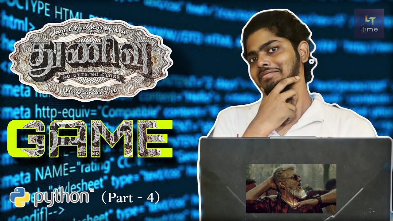 Thunivu/Dare GAME 🥳 | Python Tutorial (Part 4) | LT TIME - YouTube