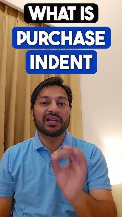 What is Purchase Indent? | Purchase indent vs PO in Hindi #aytindia # ...