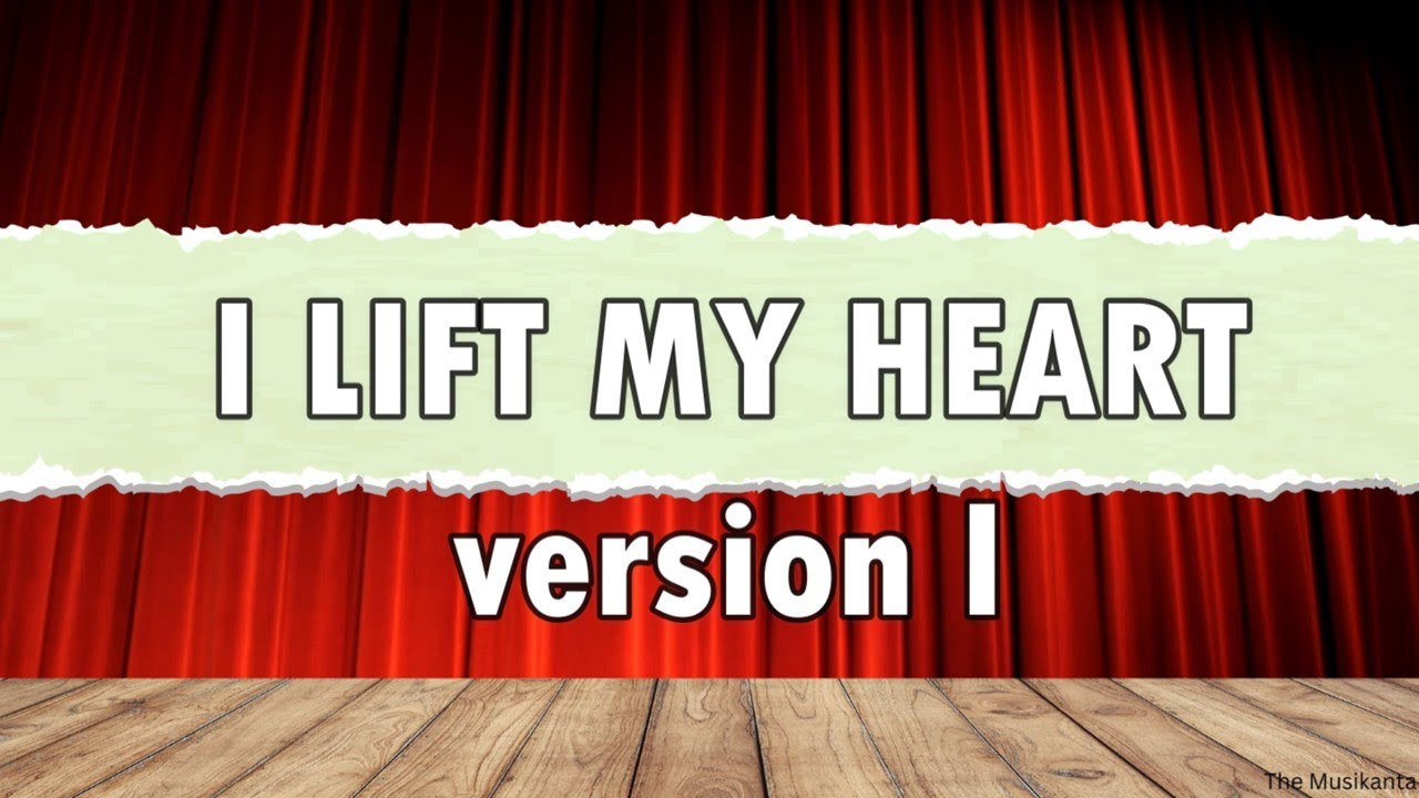 i-lift-my-heart-version-i-youtube