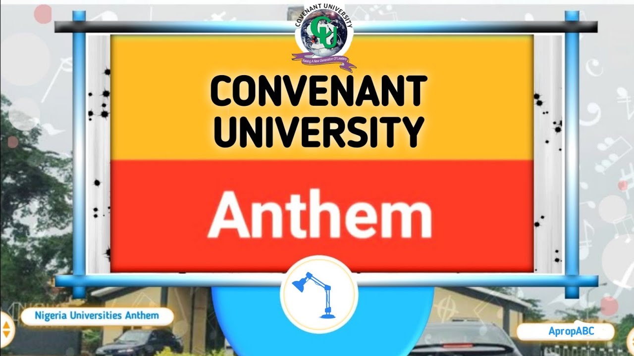 CONVENANT UNIVERSITY ANTHEM (Official Lyrics Video) - YouTube