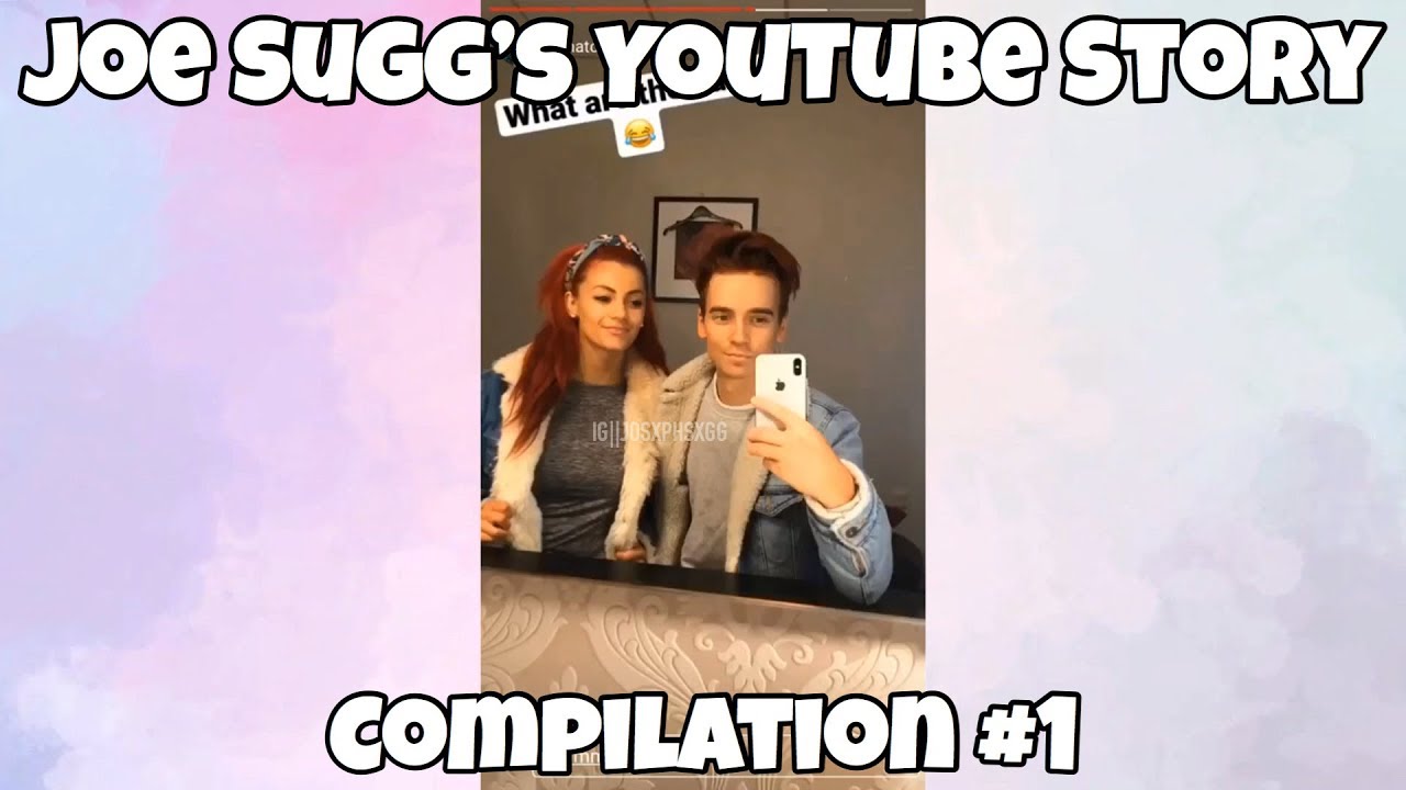 Joe Sugg’s YouTube Story || Compilation #1 - YouTube