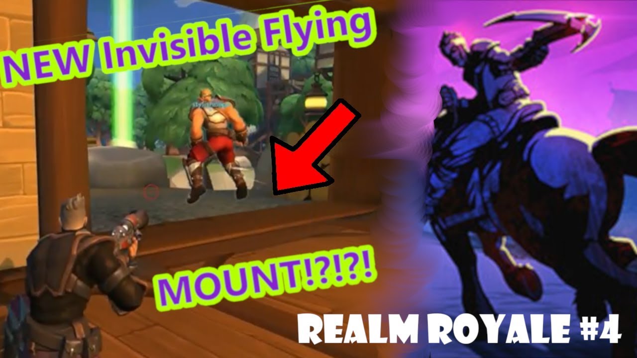 Realm Royale #4 Funny and Best Moments | NEW Invisible FLYING MOUNT ...
