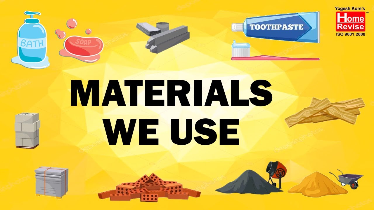 Materials We Use | Class 7 | Science | English Medium | Maharashtra ...