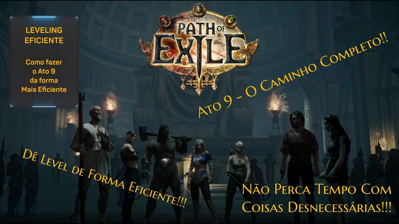 Path of Exile - POE - Como terminar os atos mais rápido - Ato 9 ...