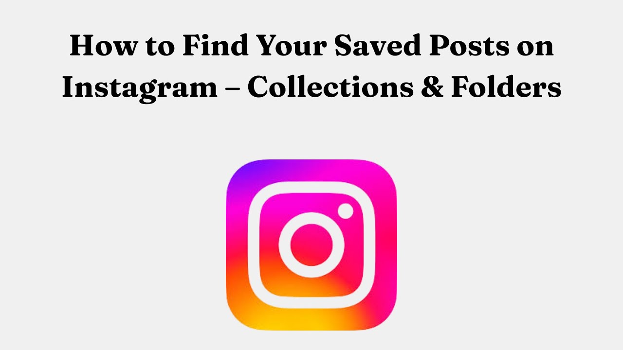 How to Find Your Saved Posts on Instagram – Collections & Folders - YouTube