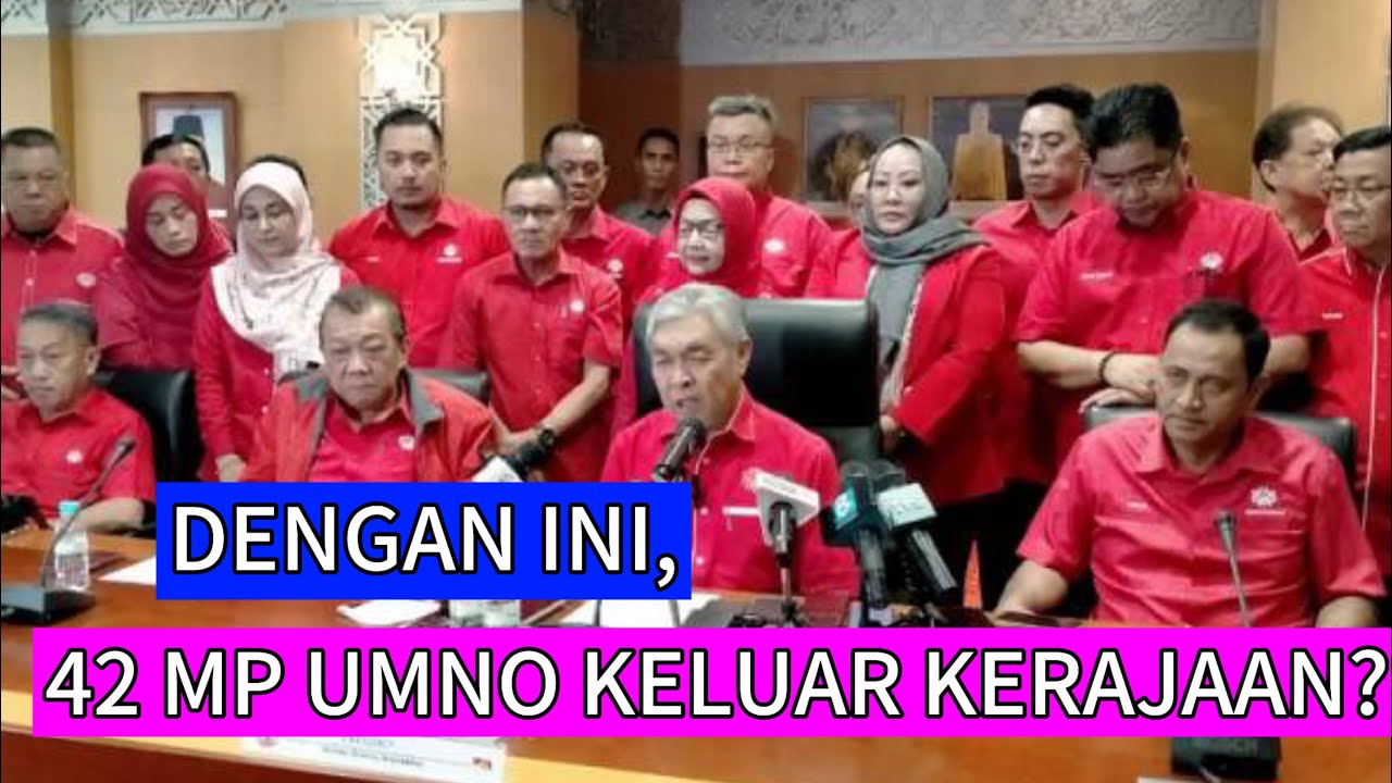 DENGAN INI, 43 MP UMNO Keluar kerajaan? - YouTube