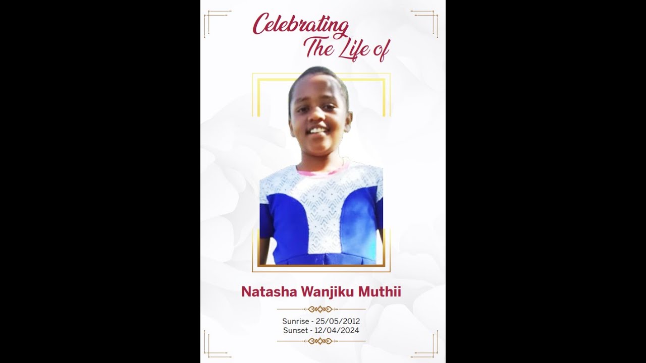 CELEBRATING THE LIFE OF NATASHA WANJIKU MUTHII - YouTube