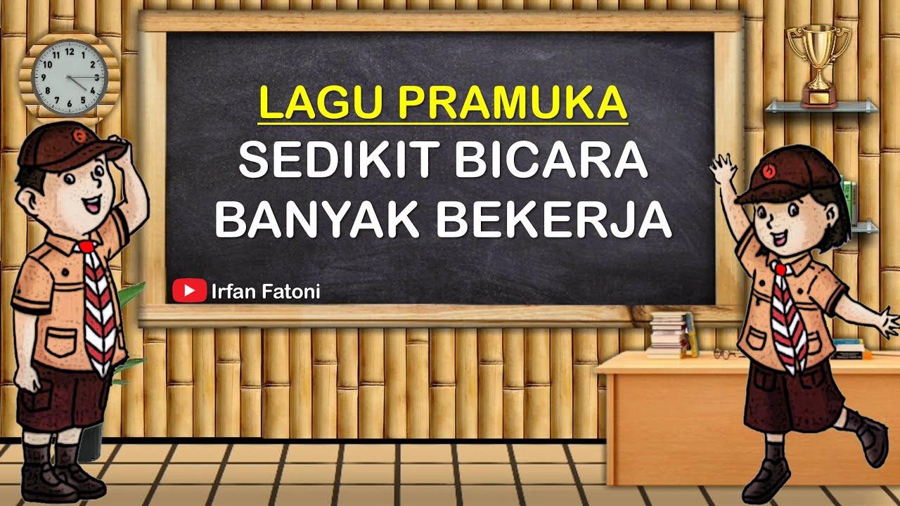 Sedikit Bicara Banyak Bekerja - Lagu Pramuka #27 - YouTube Music