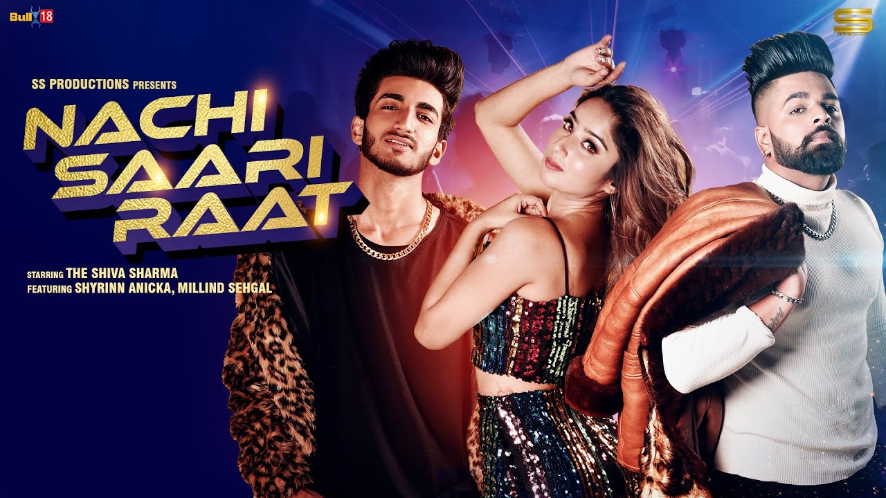 Nachi Saari Raat (Official Video) Shiva Sharma | Shyrinn Anicka ...