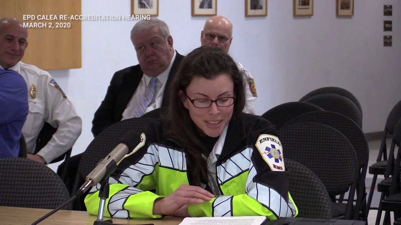 Enfield, CT Police Department: CALEA Re-Accreditation Public Hearing ...