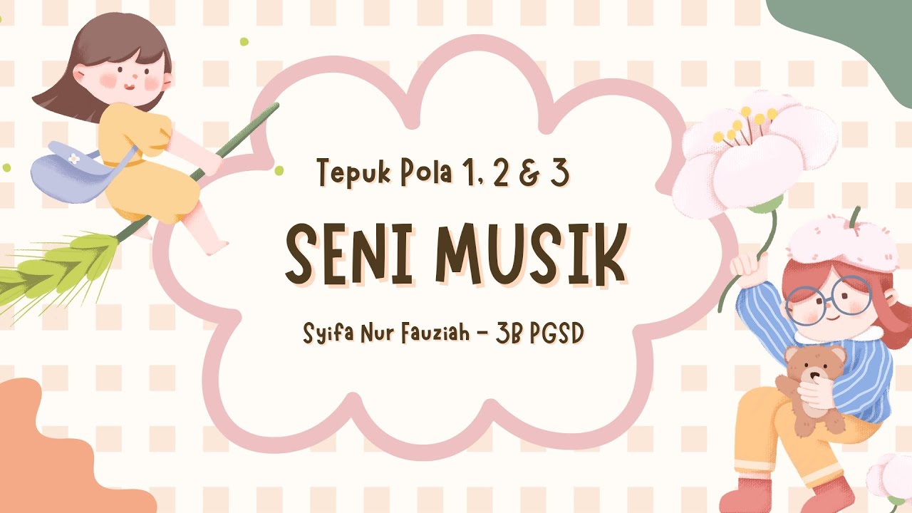 Tugas UTS Individu Seni Musik - Tepuk Ritme Pola 1, 2 dan 3 - Syifa Nur ...