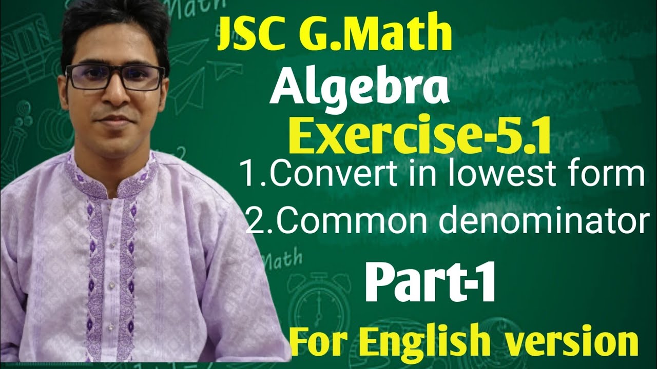 JSC Math Algebra Exercise5.1( part-1) Online Class English Version ...