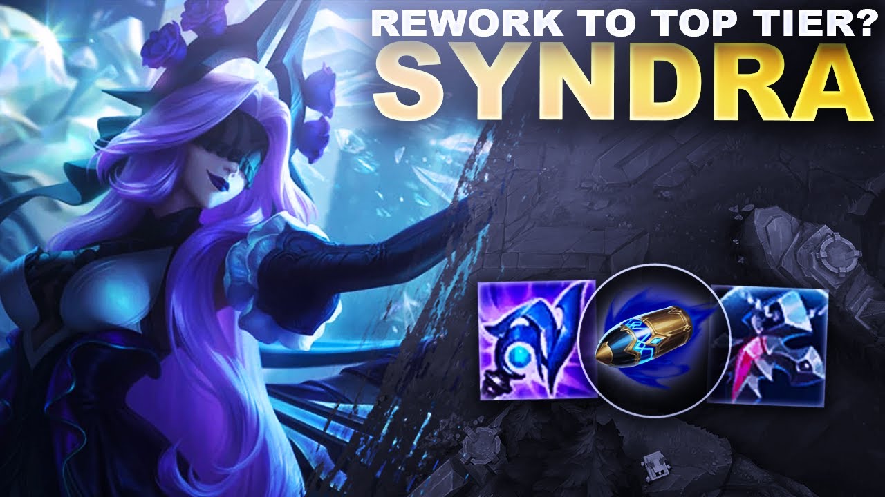 HAS THE REWORK FOR SYNDRA TAKEN TO THE TOP TIER OF MID LANERS? | League ...