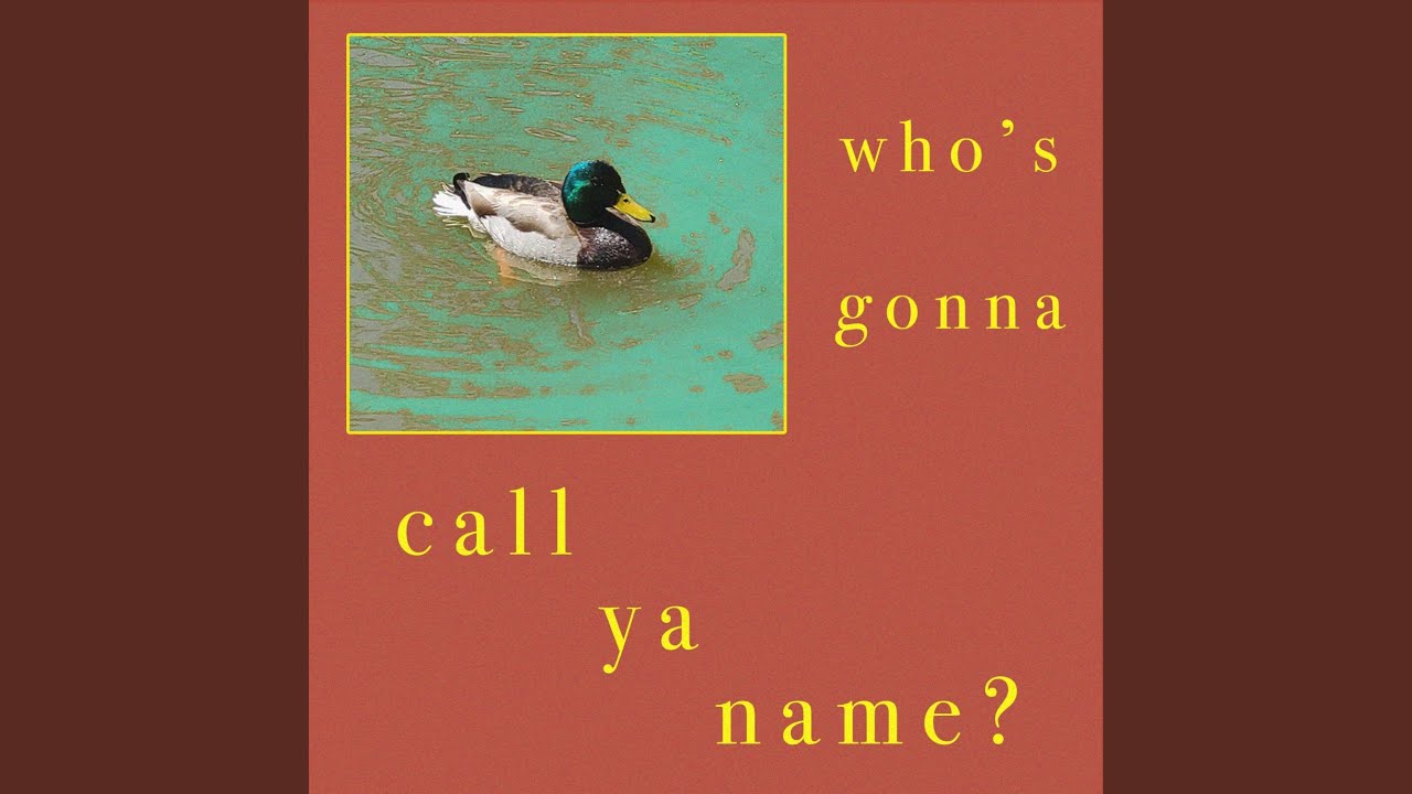 who's gonna call ya name? - YouTube Music