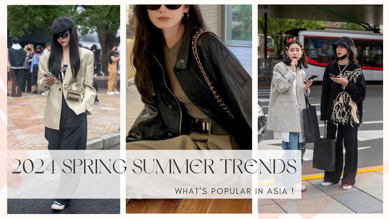 2024 Spring Summer Trends IN ASIA | Trends I saw! And Shop Haul ...
