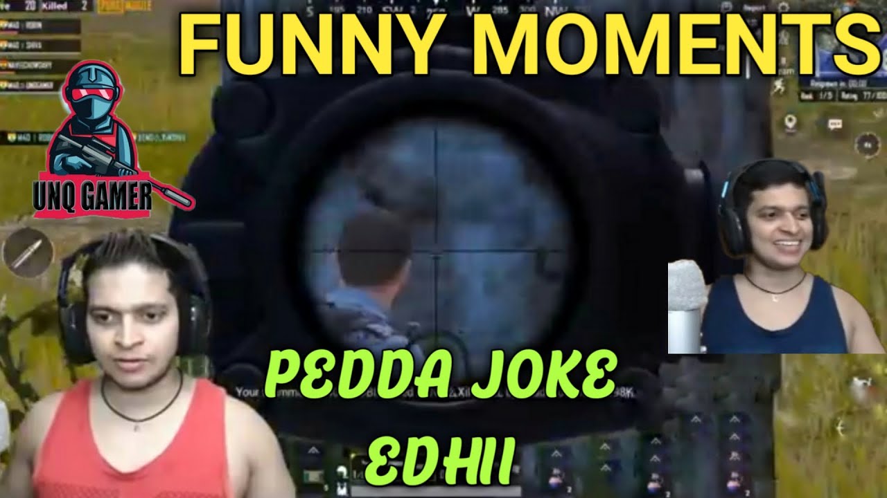 #UNQ GAMER #PUNJU EPIC MOMENTS FUNNY PEDDA PLANNING YEE - YouTube