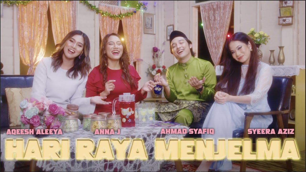 Hari Raya Menjelma - Ahmad Syafiq, Syeera Aziz, Aqeesh Aleeya & Anna J ...