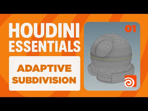 Houdini Essentials - Adaptive Subdivision