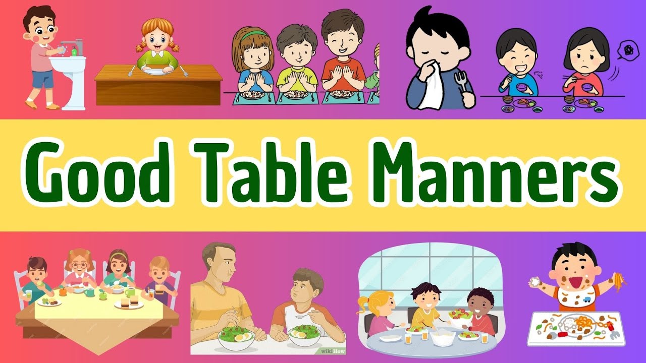 Table Manners for Kids | Good Habits at the Table | Nursery & Primary ...