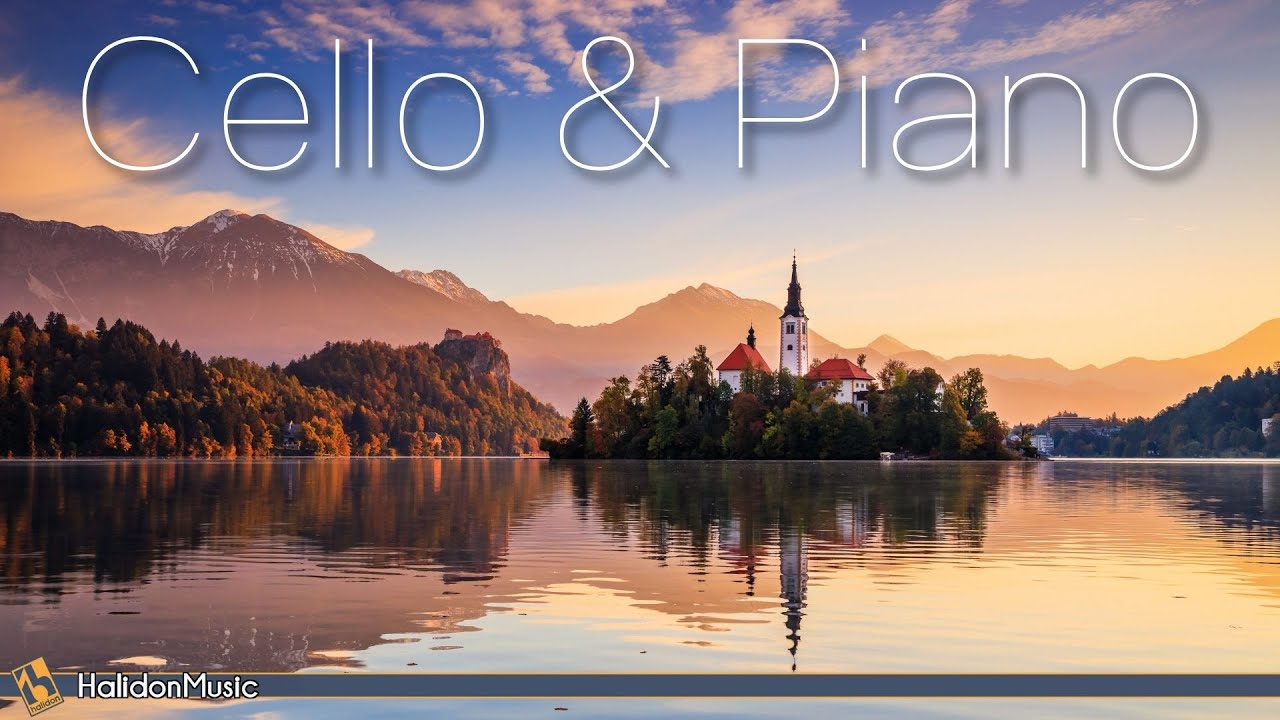 Cello and Piano - Classical Music - YouTube