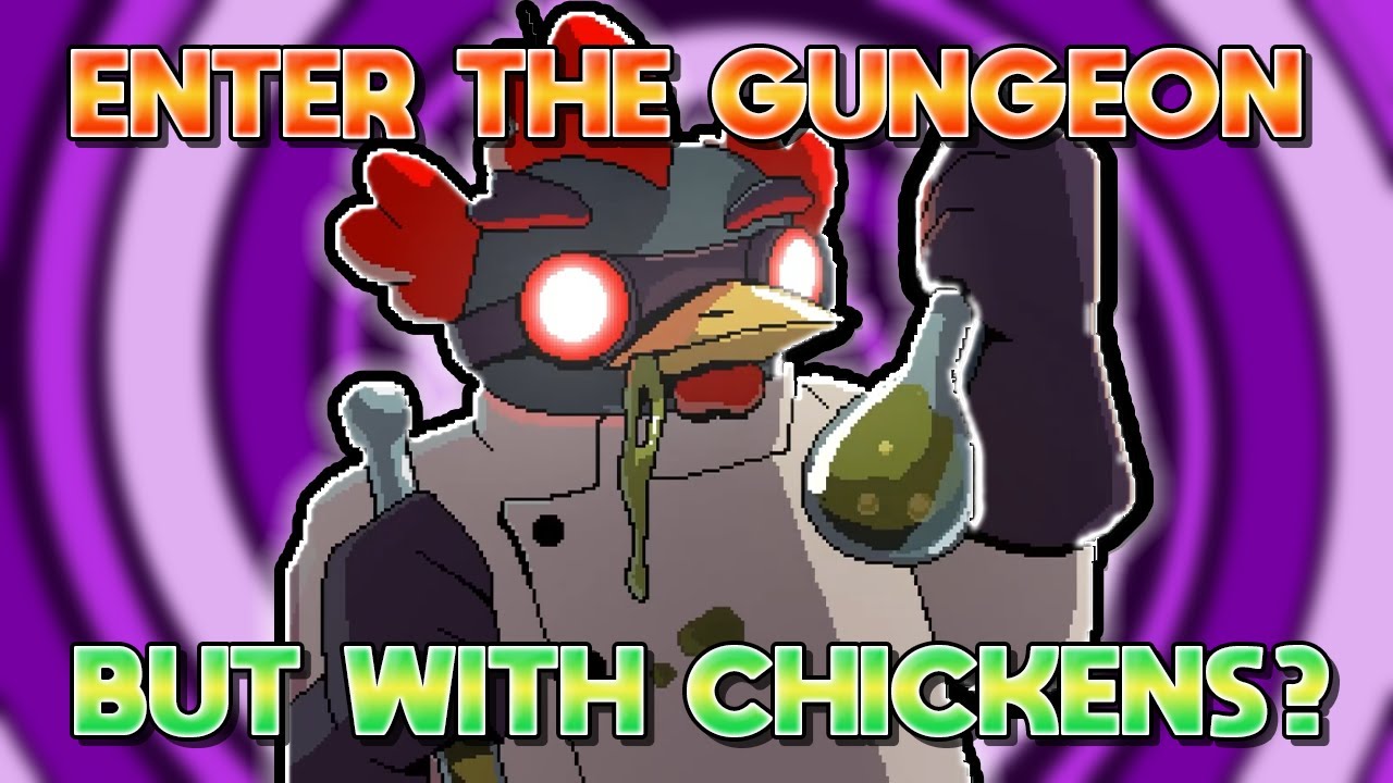Chickens + Enter The Gungeon Fusion! | Chickenauts - YouTube