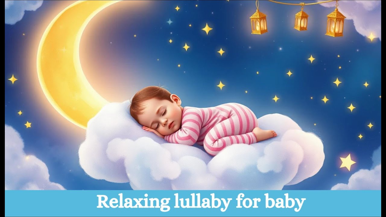 Relaxing lullaby for babies to go to bed 💤 Soft Sleep Music For Sweet ...