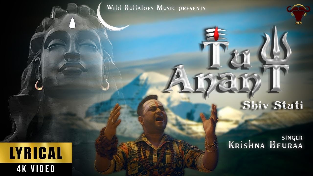 Tu Anant - Shiv Stuti | KRISHNA | Maha Shivratri 2023 | Wild Buffaloes ...