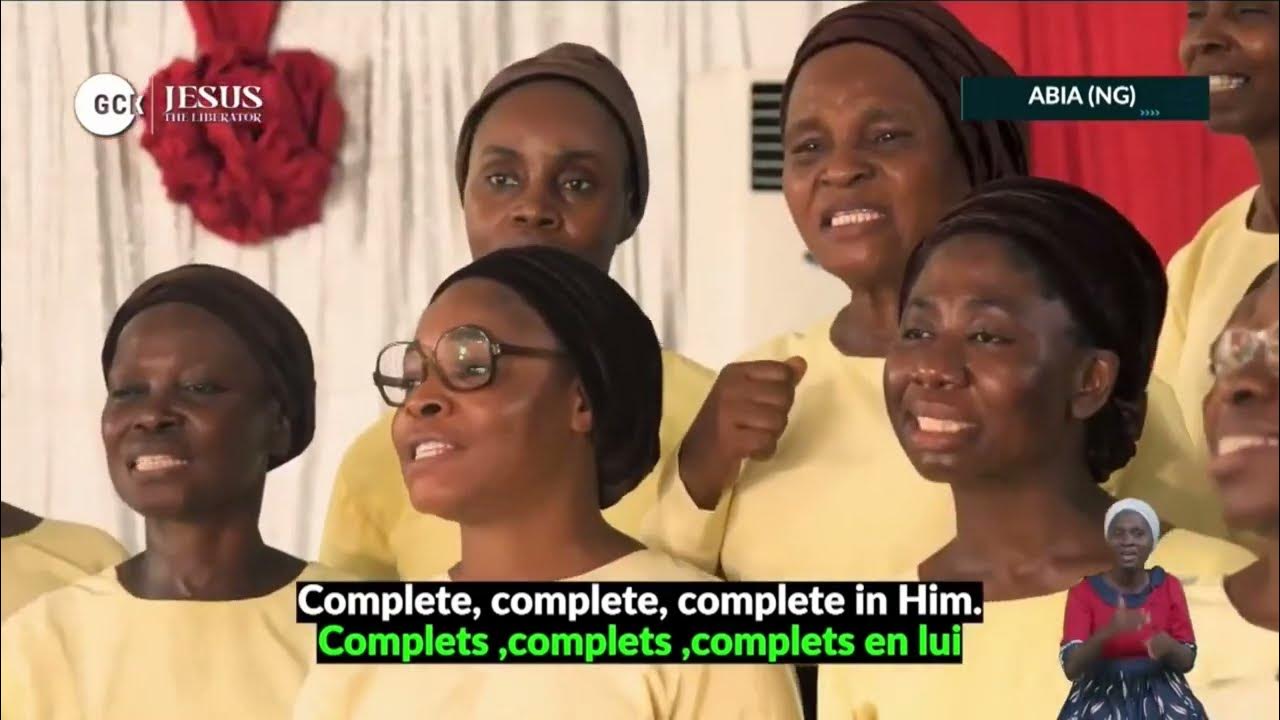 Complete In Him Dclm Abia State Choir Jesus The Liberator Gck