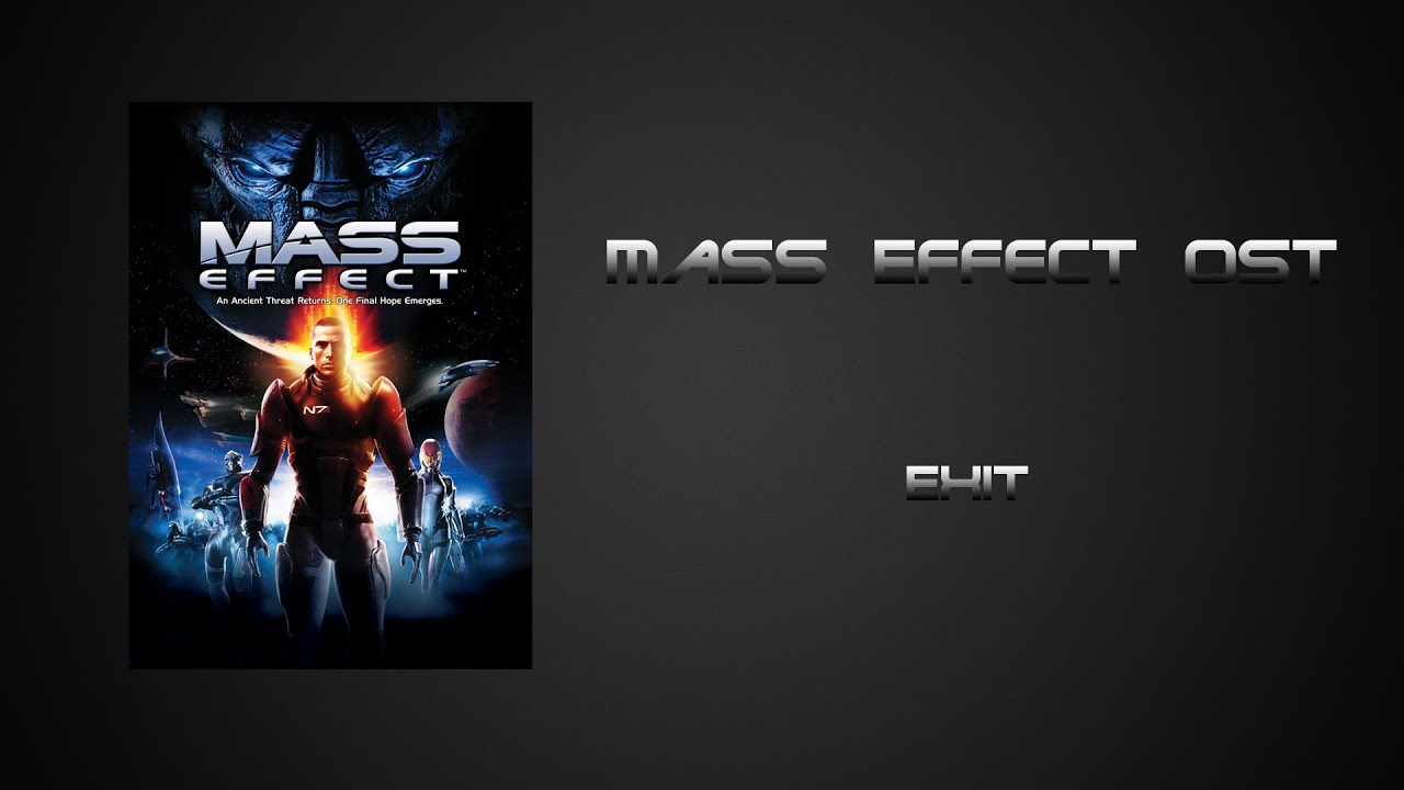 Mass Effect OST - Exit - YouTube