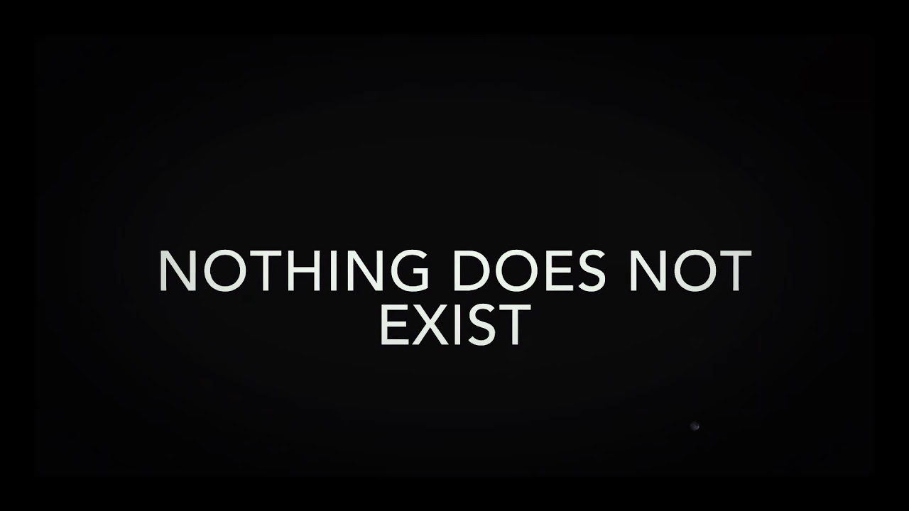 Nothing does not exist? - YouTube