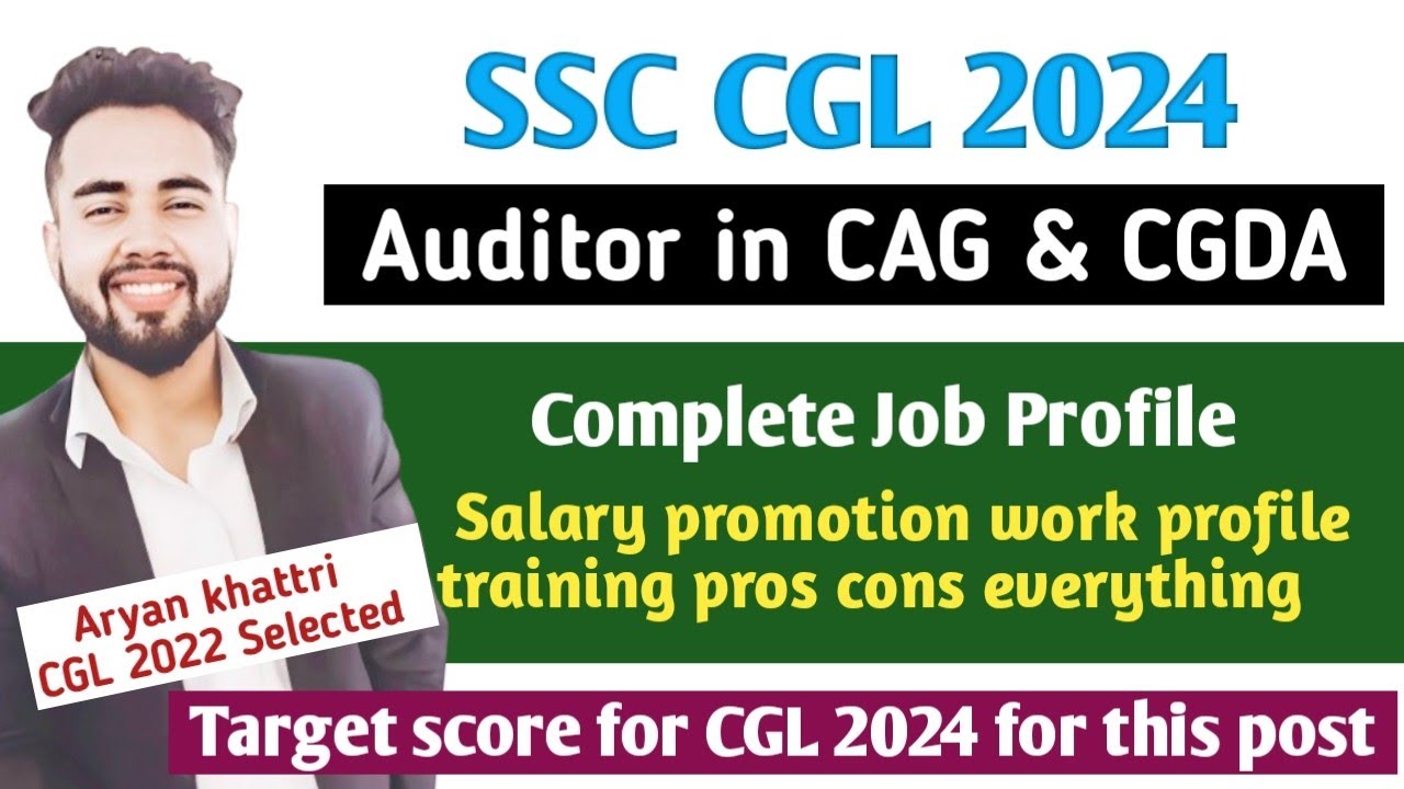 SSC CGL 2024 | Auditor in CAG & CGDA complete job profile | target ...