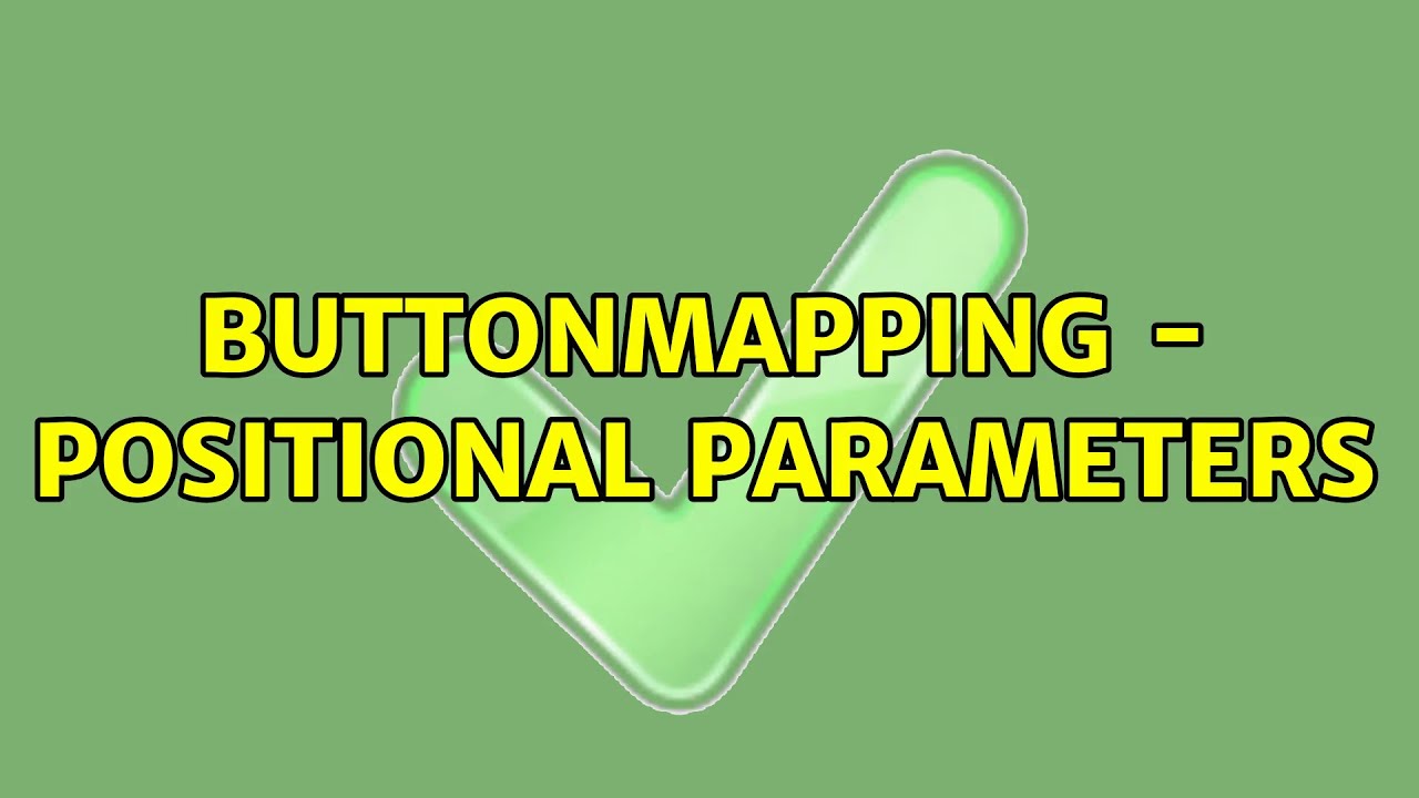 Ubuntu: ButtonMapping - Positional parameters - YouTube