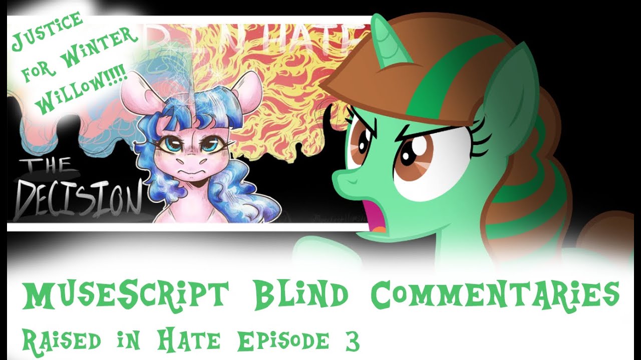MuseScript Blind Commentaries: Raised in Hate Episode 3 - YouTube
