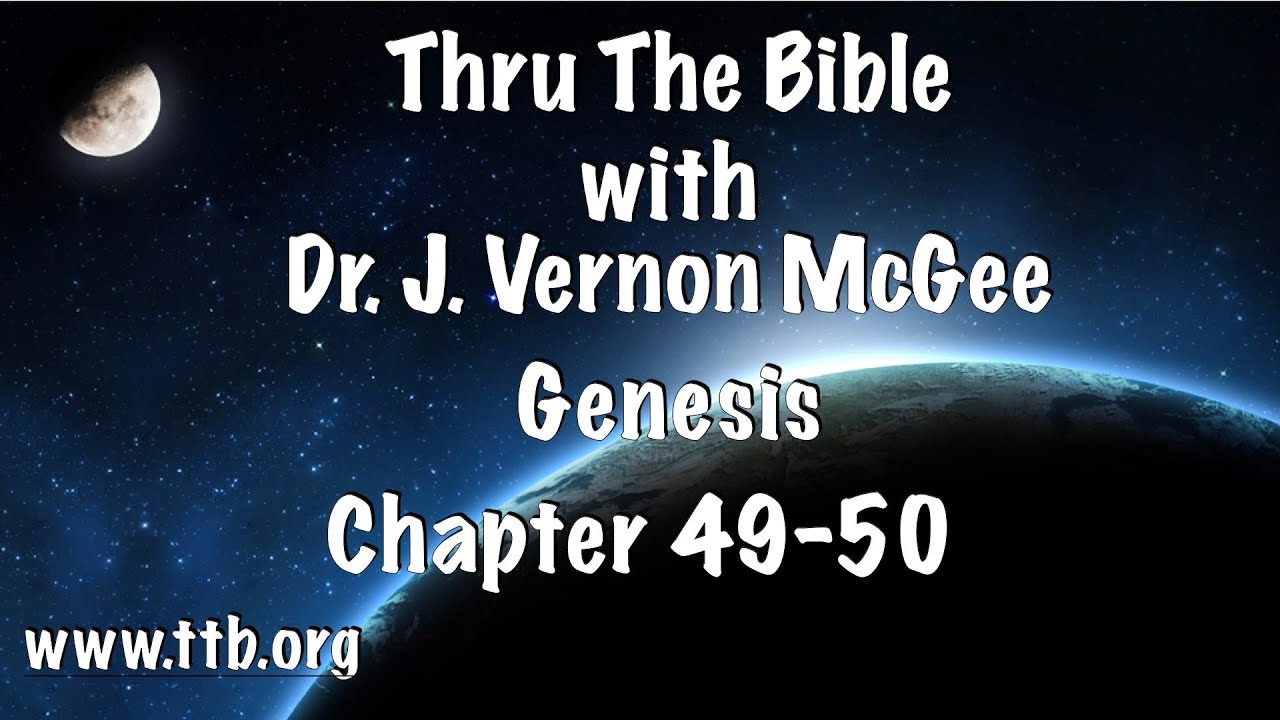 Genesis Chapter 49-50 - YouTube